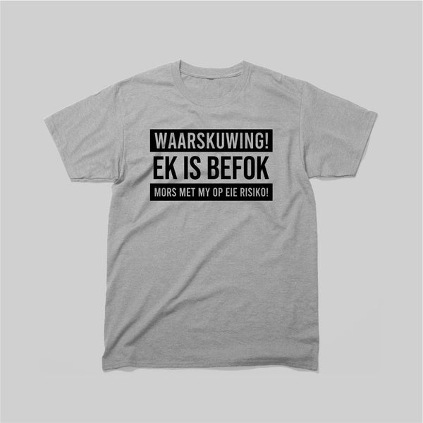 Ek Is Befok Mors Met My Op Eie Risiko – Direct Designs